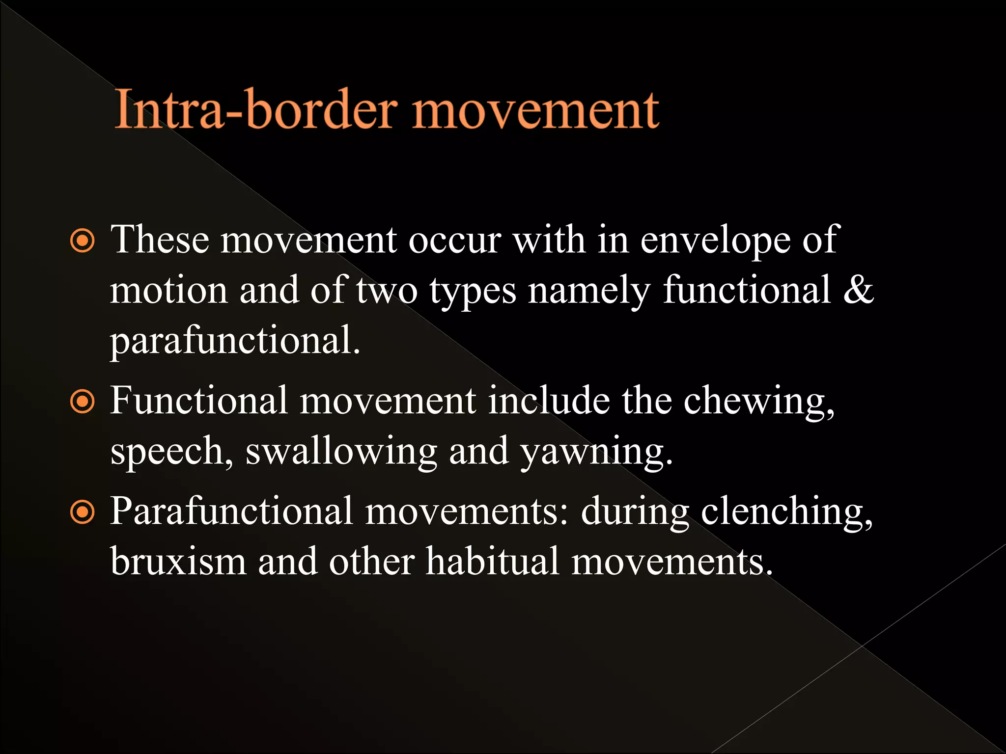 Mandibular movements and determinants | PPTX
