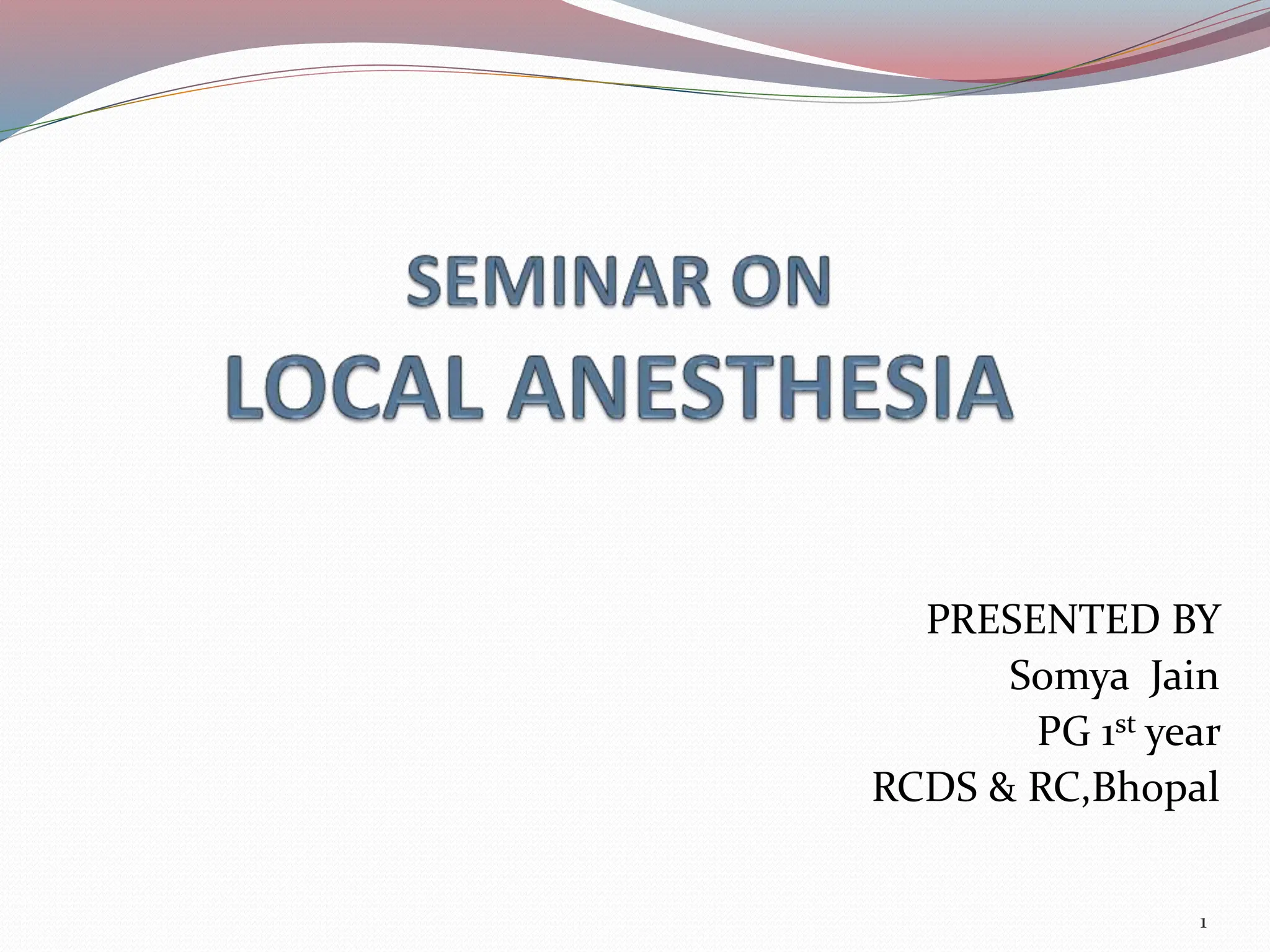 LOCAL ANESTEHSIA | PPT