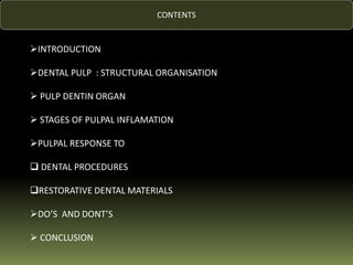 Pulpal response to various dental procedures restorative materials | PPTX