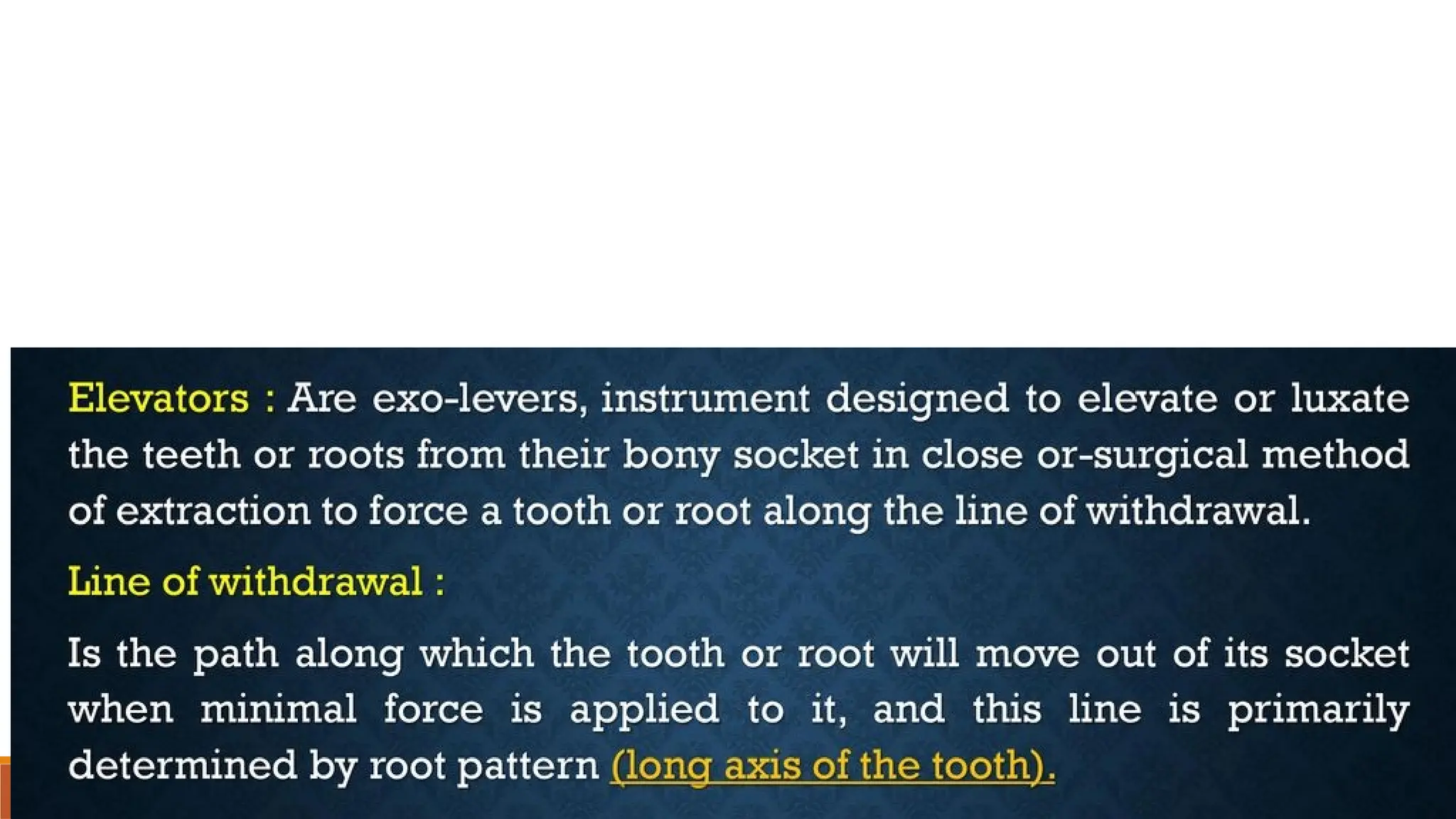 Seminar 4 Elevators used in oral & maxillofacial surgery | PPT