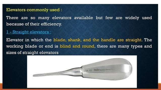 Seminar 4 Elevators used in oral & maxillofacial surgery | PPT