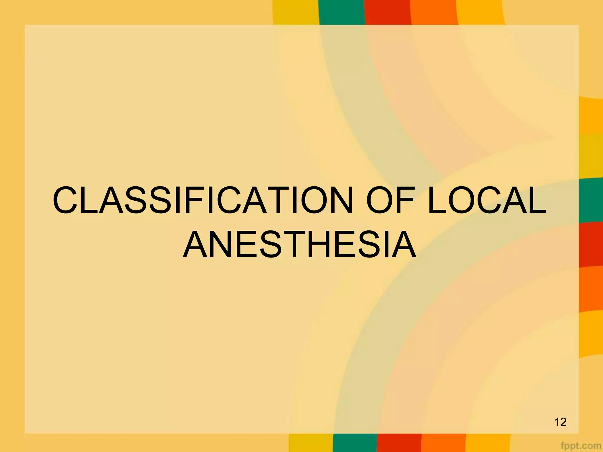 PHARMACOLOGY OF LOCAL ANESTHESIA | PPTX