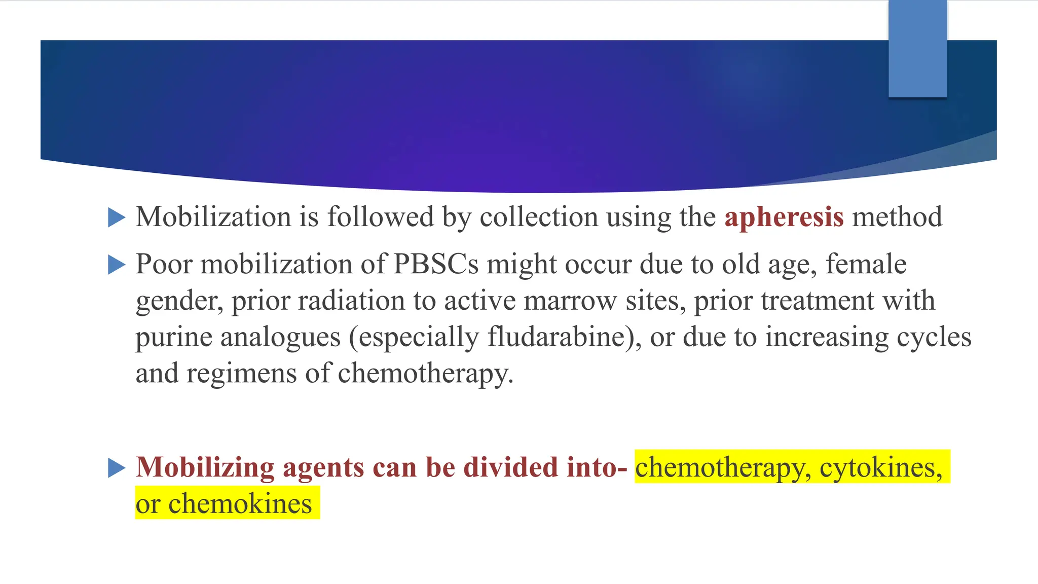 Peripheral blood stem cell transplantation- sources mobilization ...