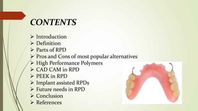 Recent advances in rpd and it's uses in prosthodontics | PPTX