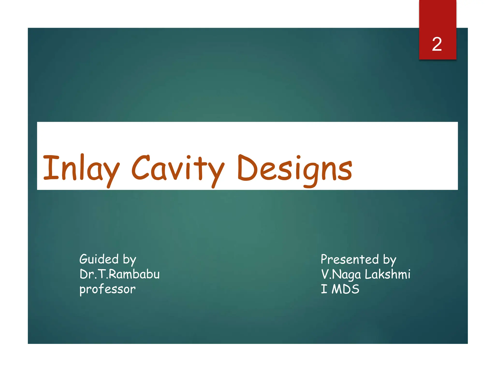 SEMINAR -inlay cavity designs | PPTX