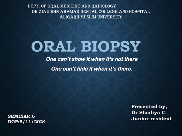 ORAL BIOPSY techniques and procedure .pptx