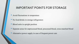 Storage of Blood Components- equipments, effects of improper storage ...