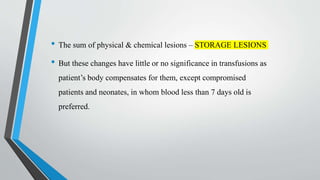 Storage of Blood Components- equipments, effects of improper storage ...