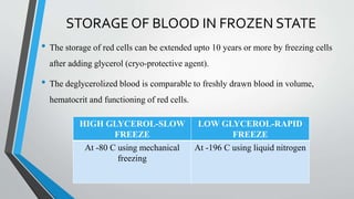 Storage of Blood Components- equipments, effects of improper storage ...