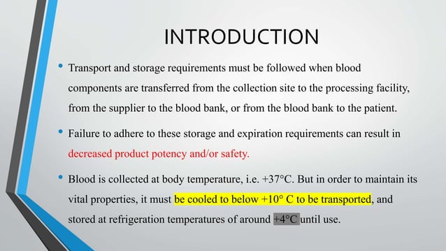 Storage of Blood Components- equipments, effects of improper storage ...