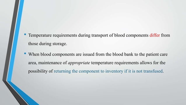Storage of Blood Components- equipments, effects of improper storage ...