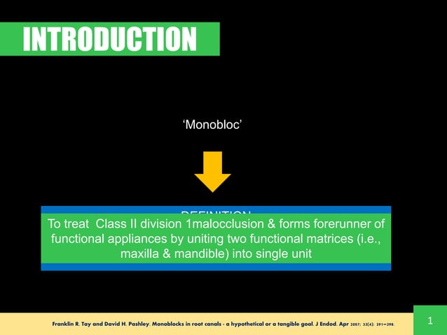 MONOBLOC IN ENDODONTICS - Root canal filling materials and concept of ...