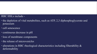 1. Bio preservation of Red Cell Components 2. CULTURED RBCs 3. solvent ...