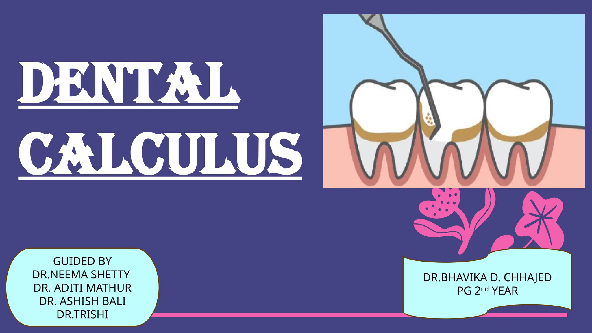 SEMINAR on the topic Dental calculus.pptx