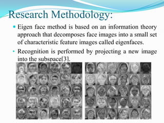 HUMAN FACE IDENTIFICATION | PPTX | Operating Systems | Computer ...
