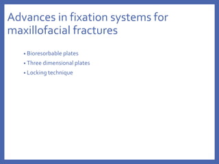 fixation systems in maxillofacial fractures | PPTX