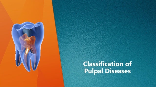 Diseases of the Pulp