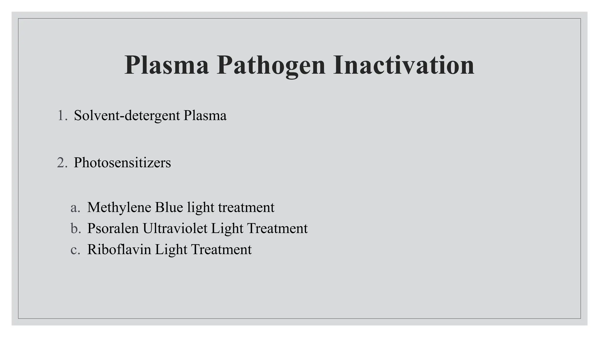 pathogen inactivation of cellular components.pptx