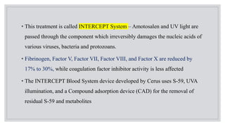 pathogen inactivation of cellular components.pptx