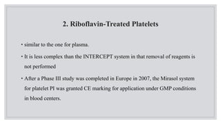 pathogen inactivation of cellular components.pptx