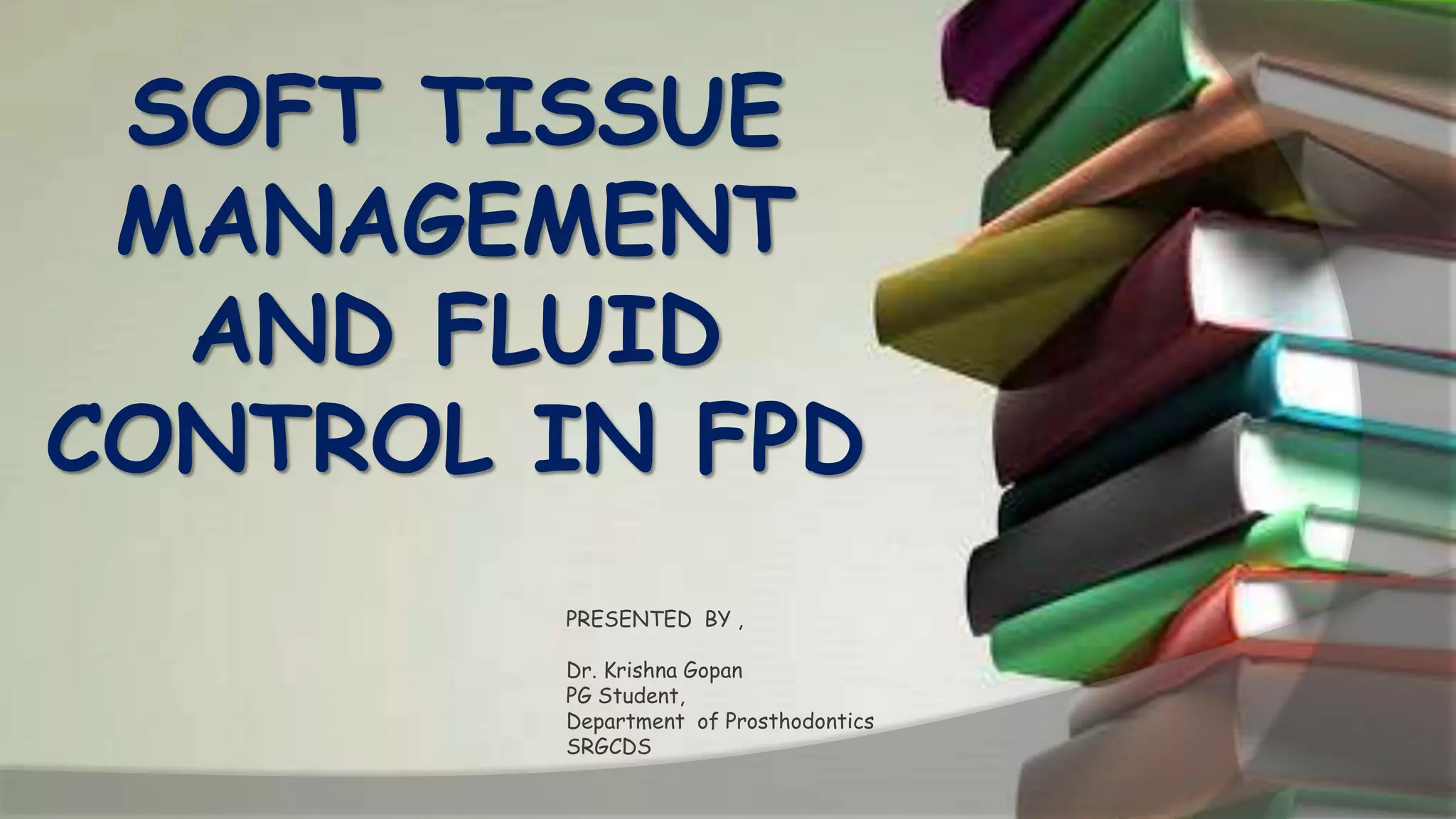 SOFT TISSUE MANAGEMENT IN FPD | PPTX