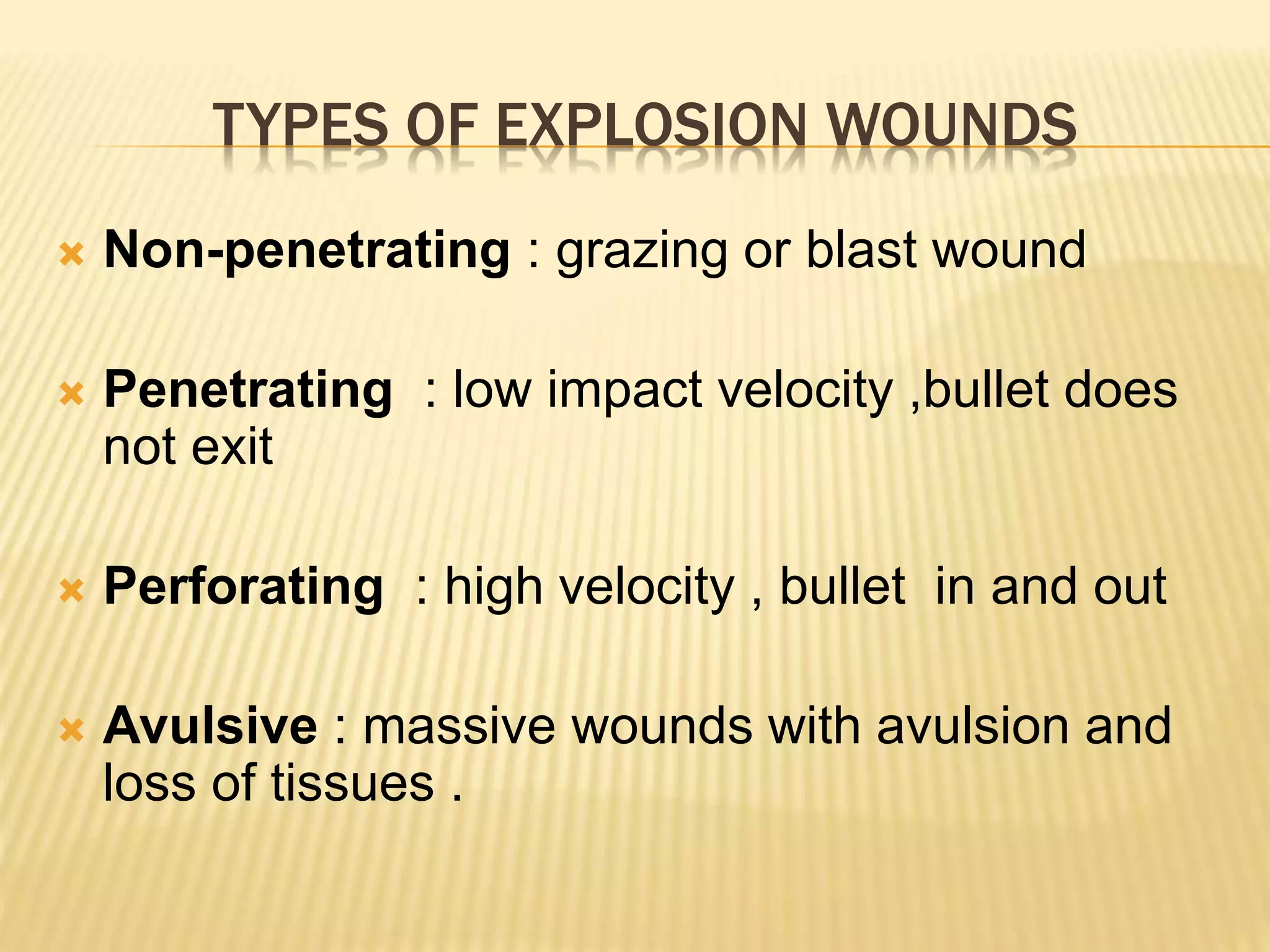 Firearms and Explosive injuries | PPTX