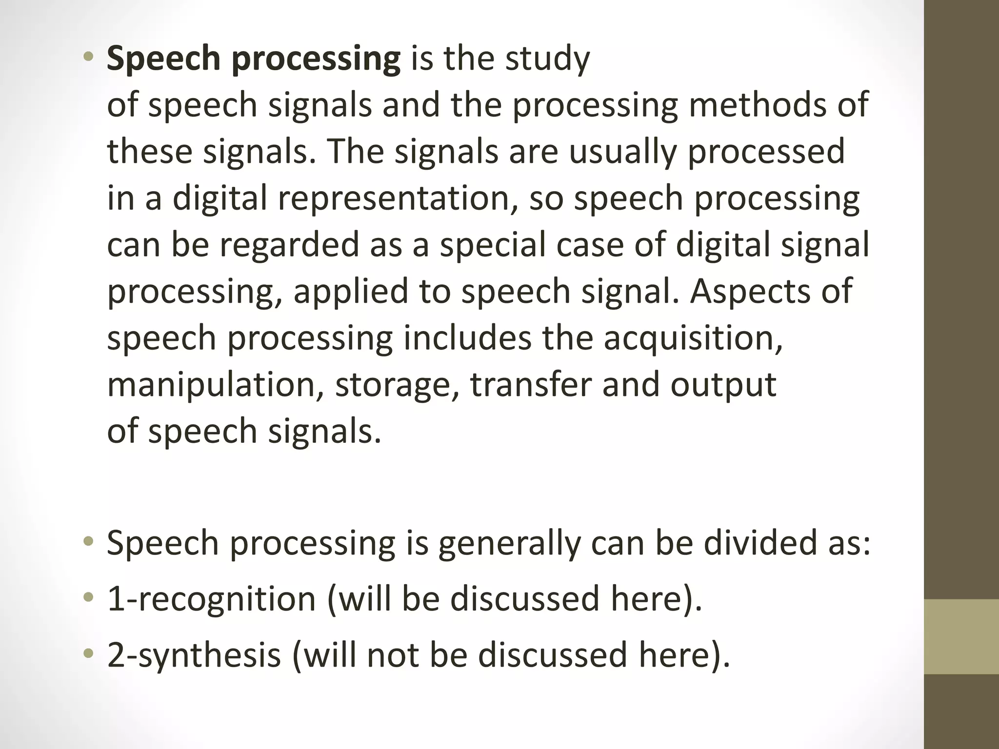 Speech Signal Processing | PPTX