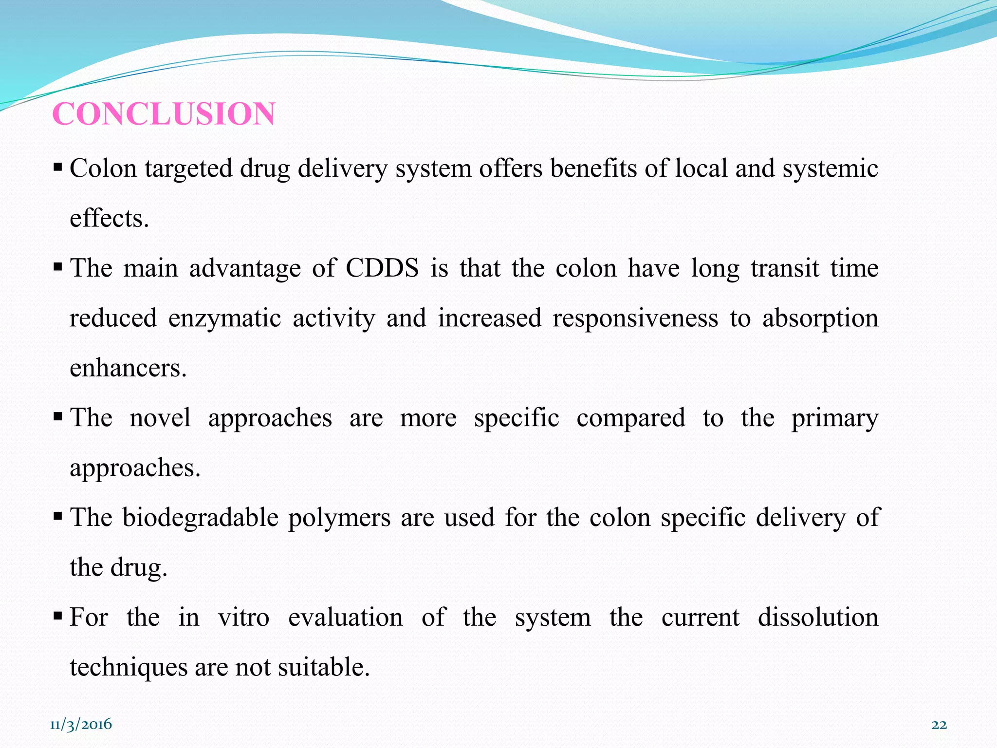 Colon Specific Drug Delivery System Approaches And Application Ppt