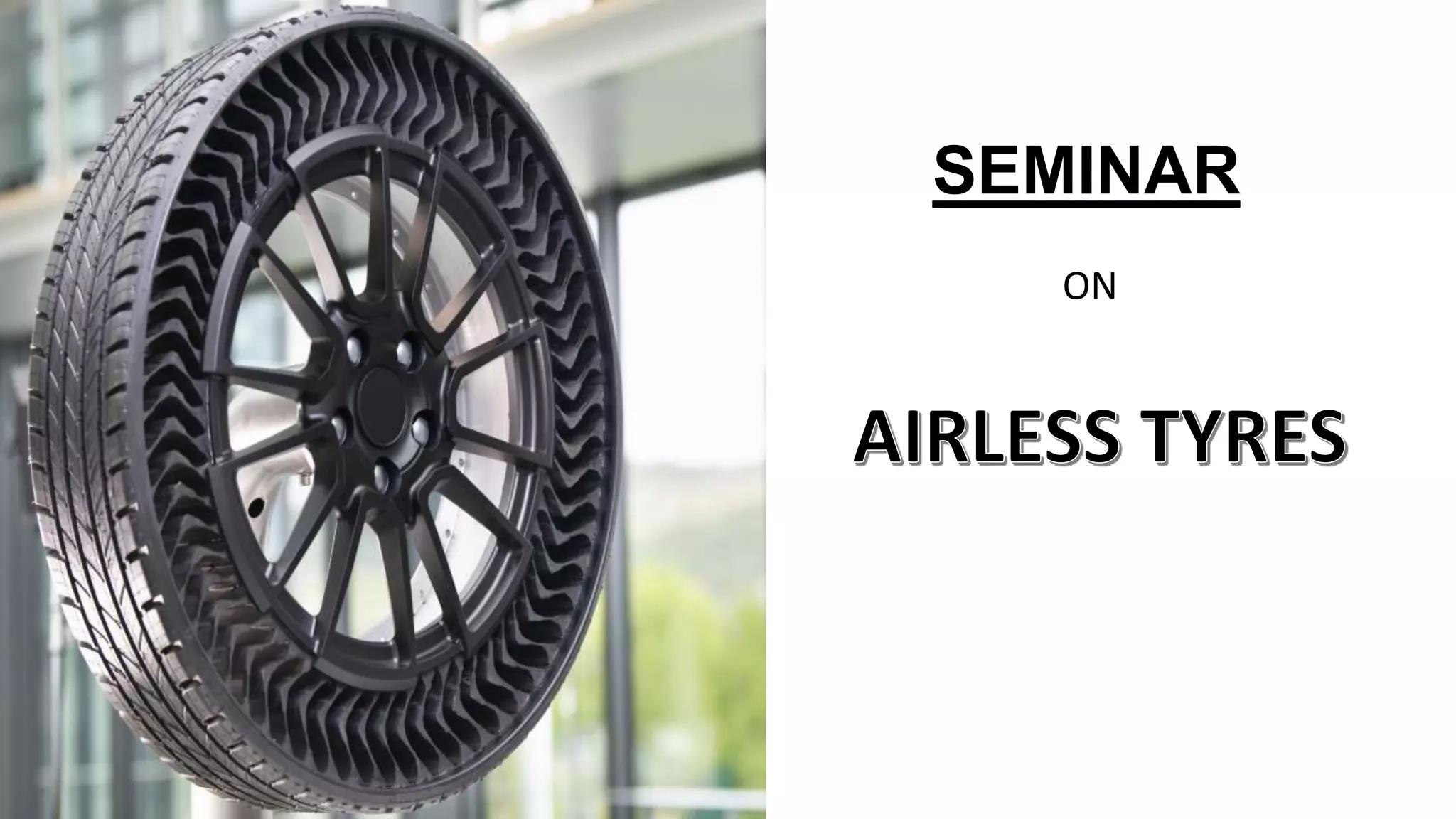 seminar-Airless tyres.pptx