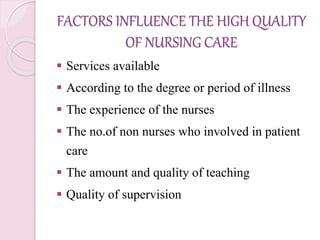 quality of nursing care and services | PPTX