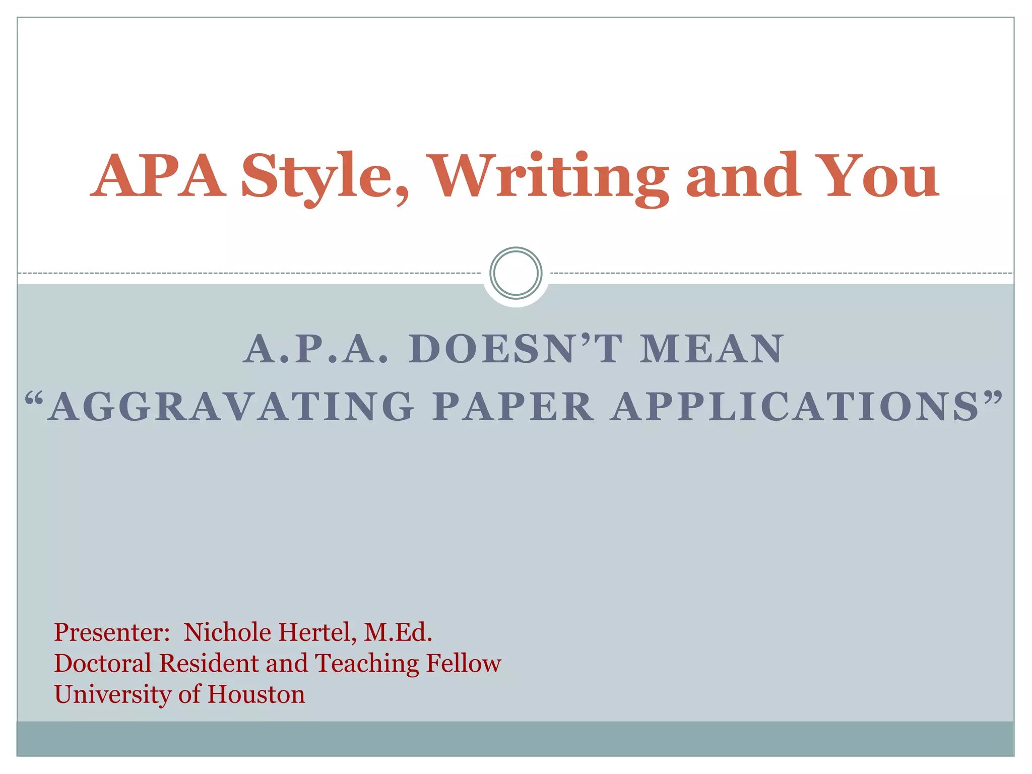 APA Style, Writing And You | PPT