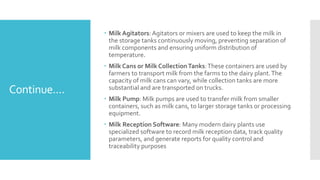 Dairy technology, reception of milk , machinary used during reception ...