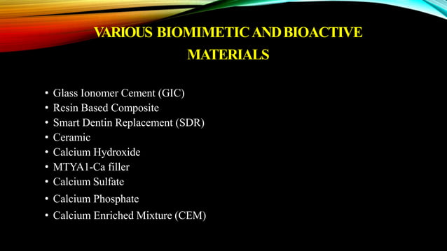 BIOMIMETIC RESTORATIVE MATERIAL | PPTX