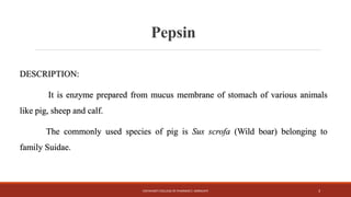 Preparation, Identification and Analysis of Drug (Pepsin) of natural ...