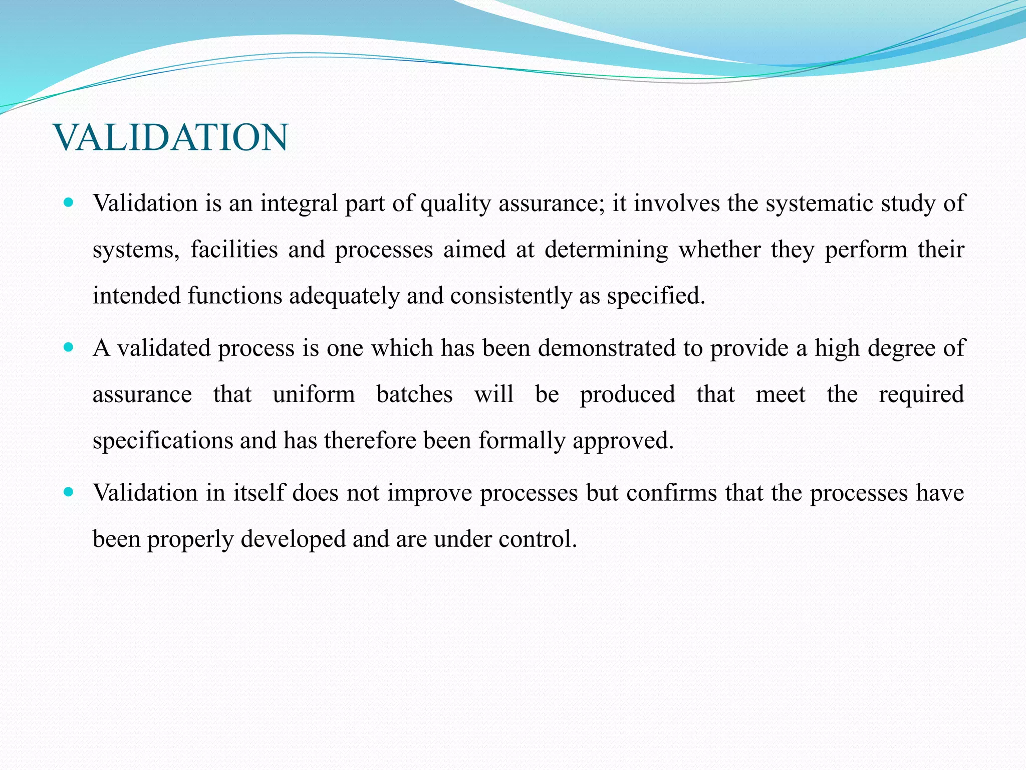 Pharmaceutical validation, Quantification, streamlining, validation ...