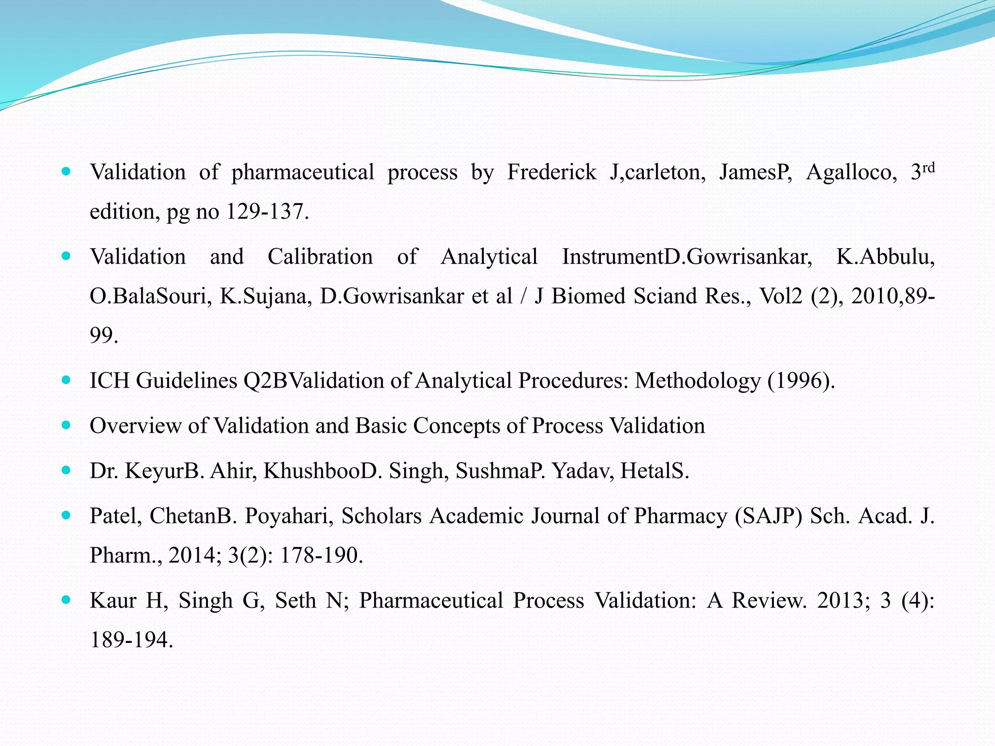 Pharmaceutical validation, Quantification, streamlining, validation masterplan. | PPTX