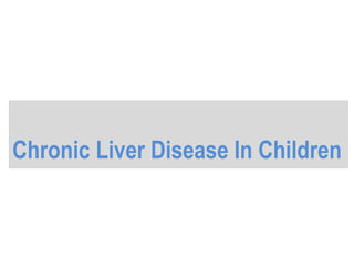 Chronic liver disease, etiology, clinical presentation, laboratory ...