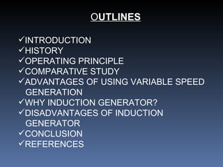 Synchronous or induction generator? better for small scale generation | PPT
