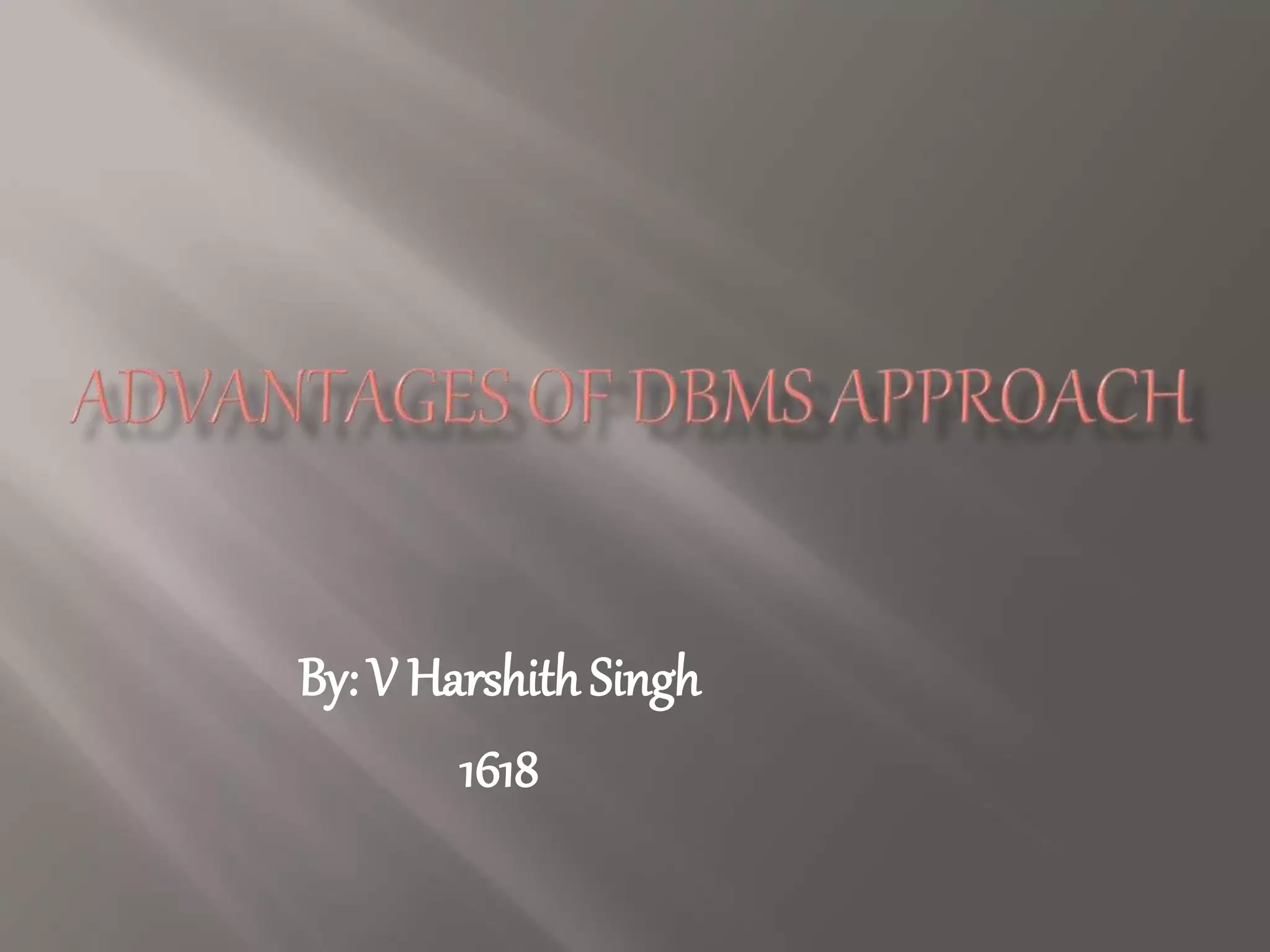 Advantages of DBMS | PPTX