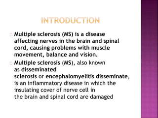 MULTIPLE SCLEROSIS | PPT