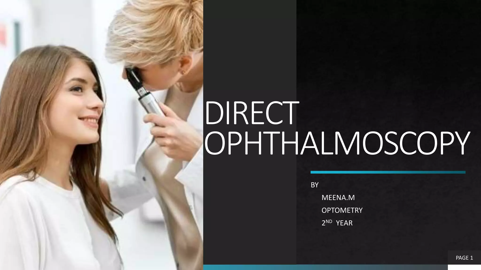 Direct ophthalmoscope | PPTX