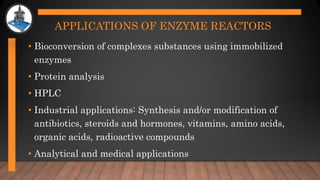 Enzyme reactors | PPTX