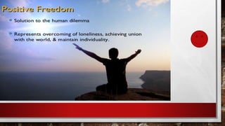 Erich Fromm- FREEDOM OF ESCAPE | PPTX