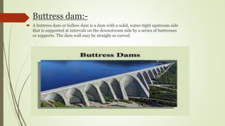 TYPES OF DAM & TOP 10 INDIAN DAMS | PPTX