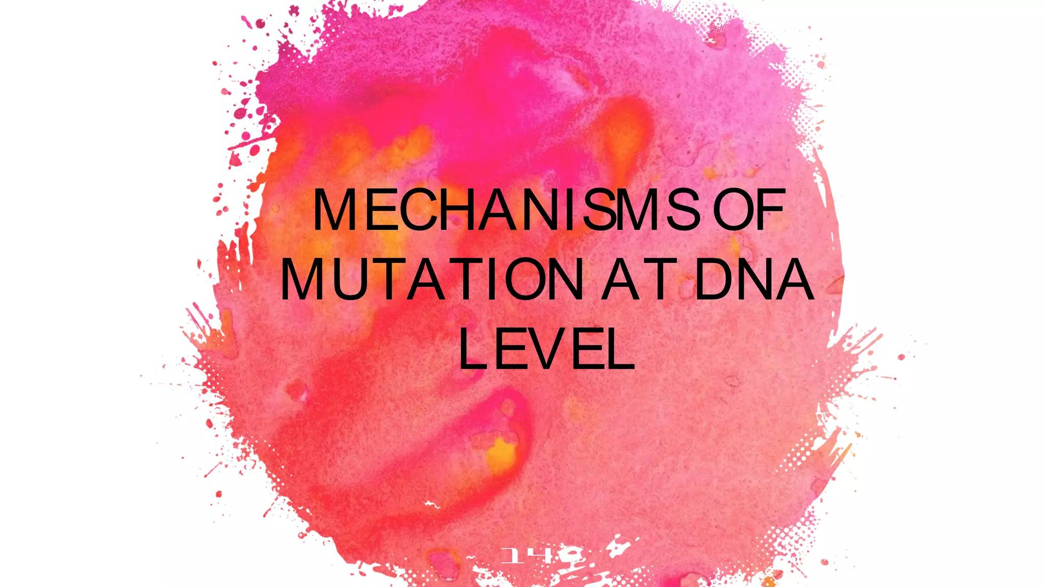 Molecular Basis of Mutation | PPT