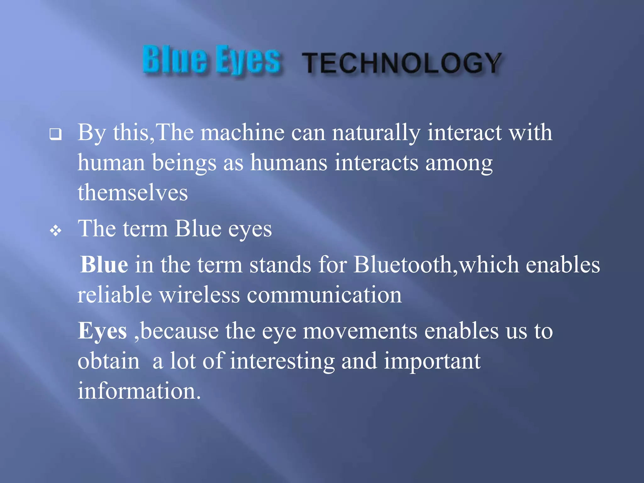 Blue Eyes Technology - Power Point Presentation | PPTX