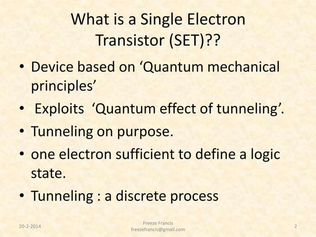 SINGLE ELECTRON TRANSISTORS | PPTX | Physics | Science