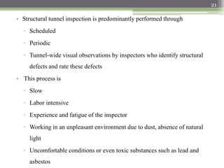 ROBOT AIDED TUNNEL INSPECTION AND MAINTENANCE SYSTEM | PPTX