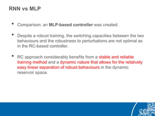 On Learning Navigation Behaviors for Small Mobile Robots With Reservoir Computing Architectures ...