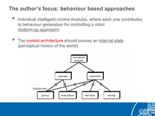 On Learning Navigation Behaviors for Small Mobile Robots With Reservoir ...